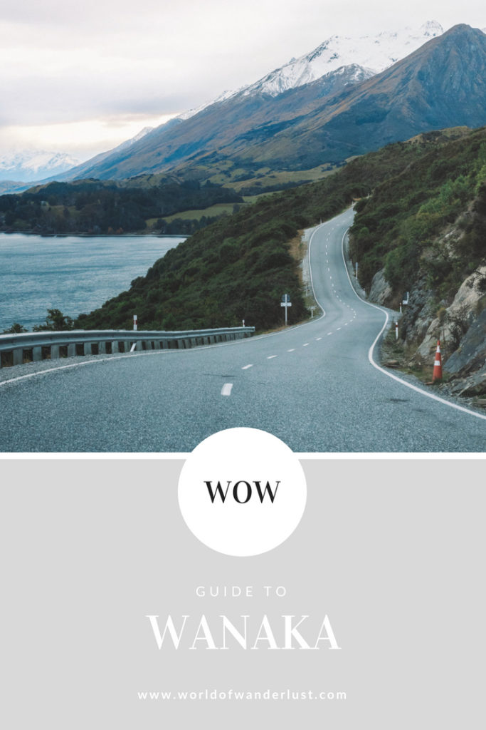 A Complete Guide to Wanaka - World of Wanderlust